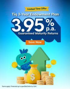 Tiq 3-Year Endowment Plan - Savings Insurance | Tiq by Etiqa