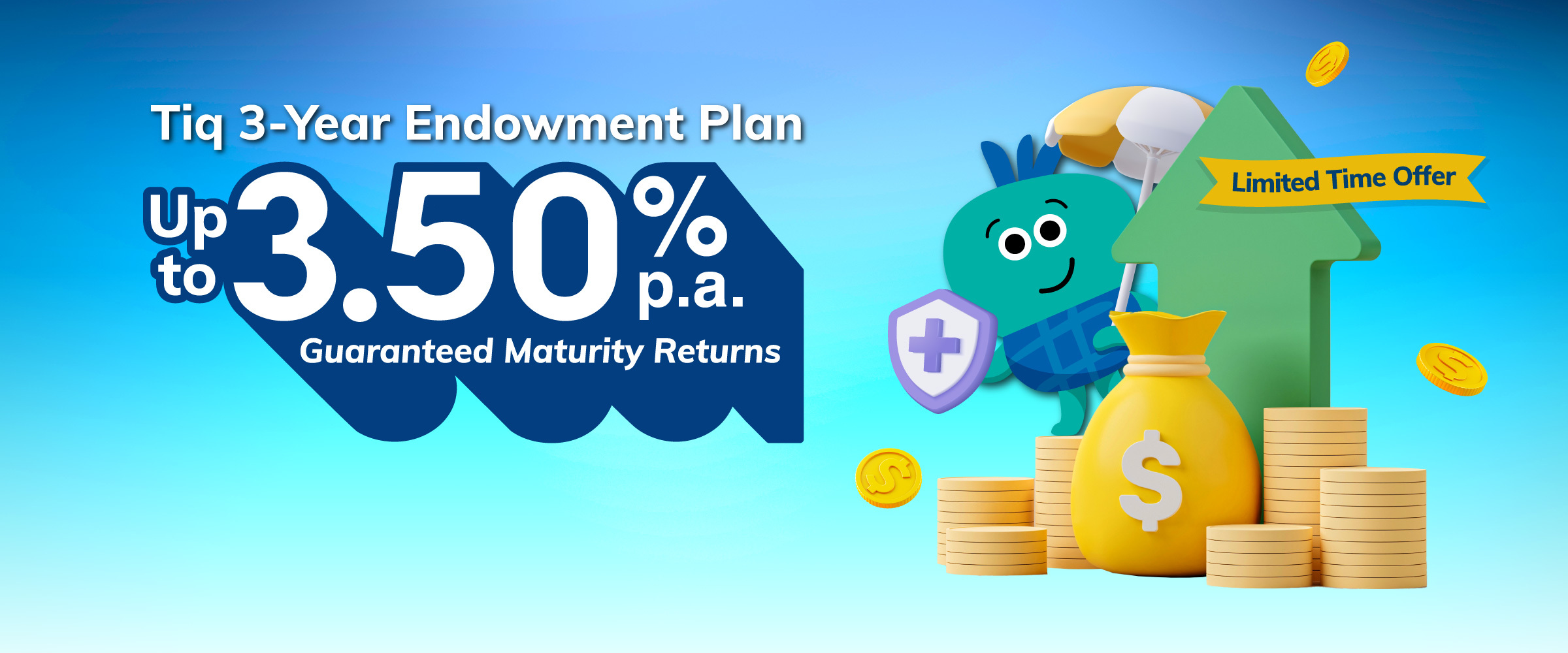 Tiq 3-Year Endowment Plan - Savings Insurance | Tiq by Etiqa